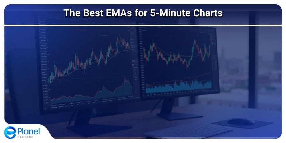 Mastering the Best EMA for 5 Minute Charts - ePlanet Brokers