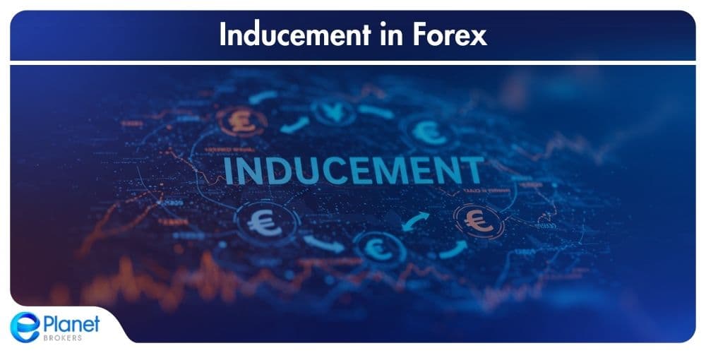 Identify Inducement in Forex Trading: The Ultimate Guide for Traders